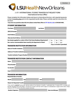 Fillable Online lsuhsc J-1/F-1 INTERNATIONAL STUDENT TRANSFER OUT REQUEST FORM ... Fax Email ...