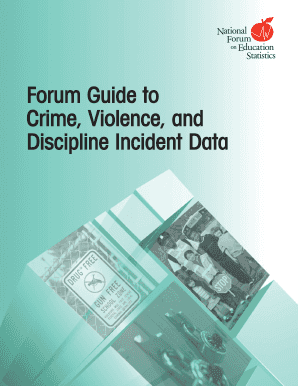 Fillable Online Forum Guide to Crime, Violence, and Discipline Incident ...