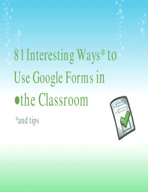 Fillable Online tmisd 81 Interesting Ways* to Use Google Forms in the ...