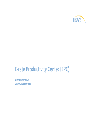 Fillable Online usac E-rate Productivity Center (EPC). GLOSSARY OF ...
