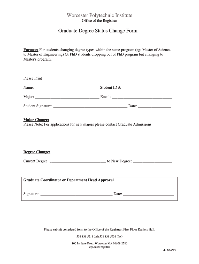 Fillable Online wpi Graduate Degree Status Change Form - wpi.edu Fax Email Print - pdfFiller