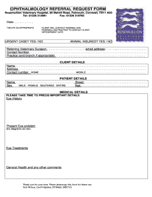 Fillable Online OPHTHALMOLOGY REFERRAL REQUEST FORM - rosemullionvets.com Fax Email Print ...