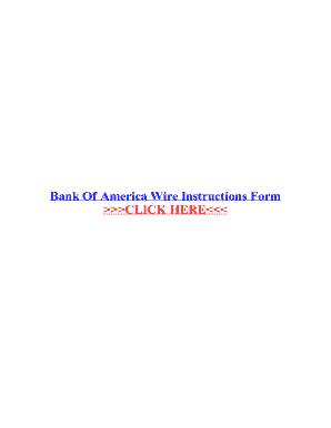 Fillable Online Bank Of America Wire Instructions Form Fax Email Print ...