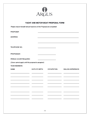 Fillable Online argus -1- YACHT AND MOTOR BOAT PROPOSAL FORM - Argus ...