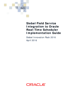 Fillable Online Siebel Field Service Integration to Oracle Real-Time Scheduler Implementation ...