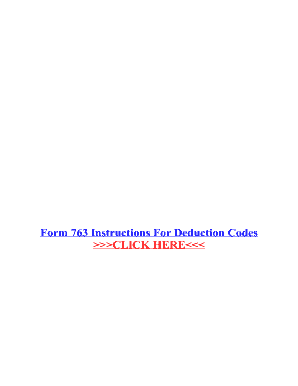 Fillable Online Form 763 Instructions For Deduction Codes Fax Email ...