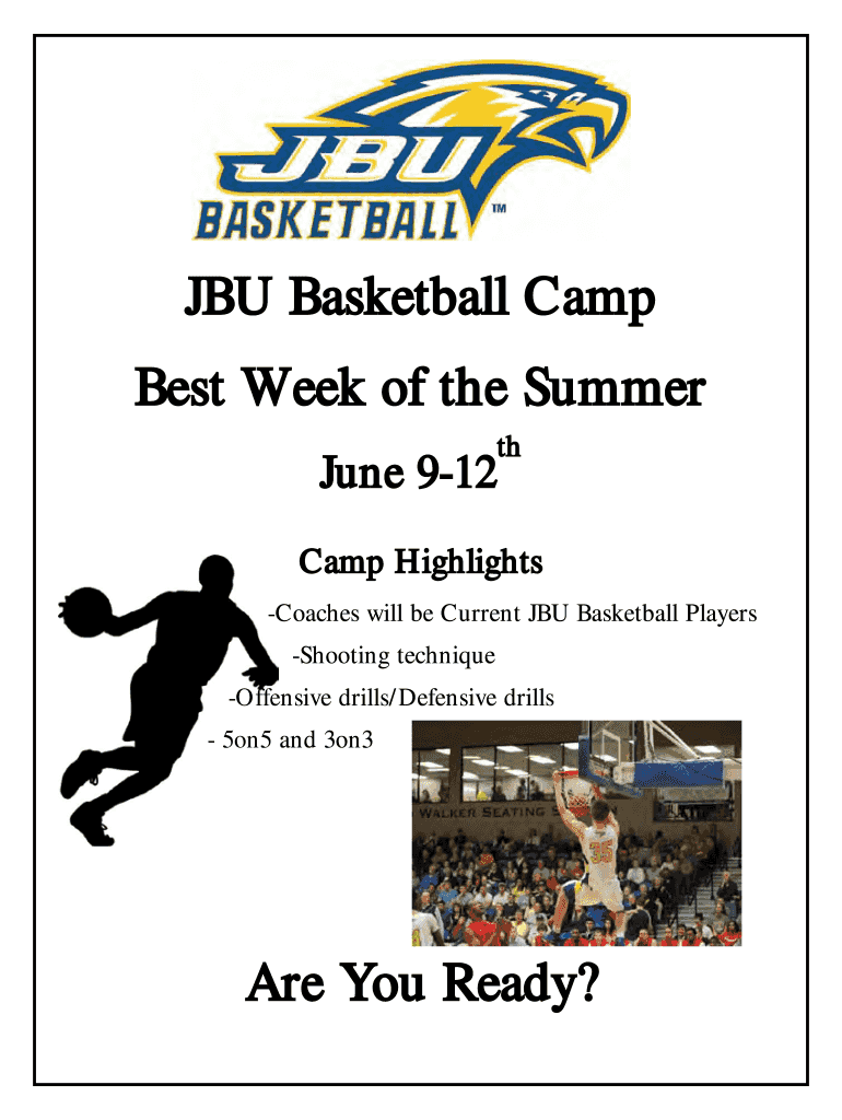 Fillable Online JBU Basketball Camp Best Week of the Summer Fax Email Print - pdfFiller
