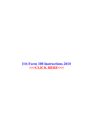 Fillable Online Ftb Form 100 Instructions 2010 Fax Email Print - pdfFiller
