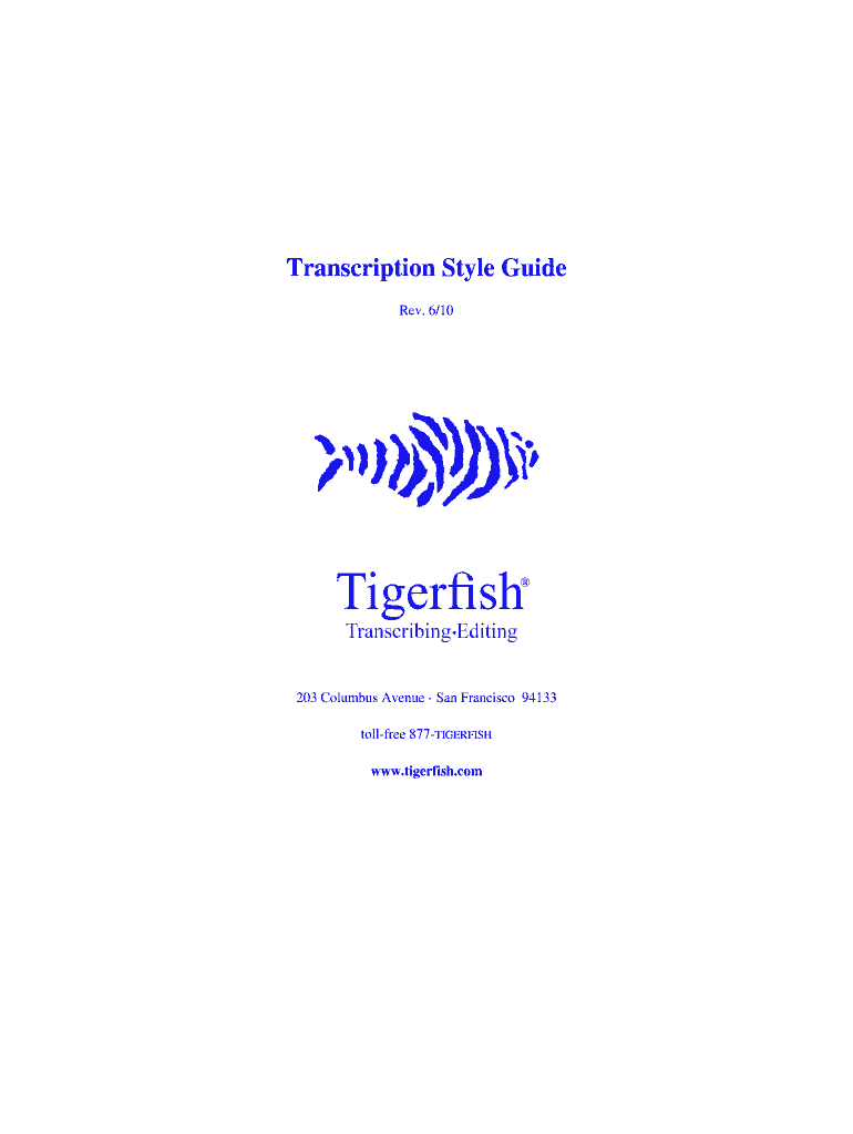 Fillable Online Transcription Style Guide Rev. 6.10.doc Fax Email Print ...