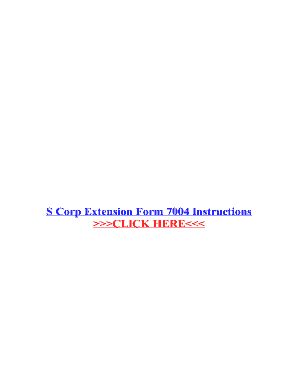 Fillable Online S Corp Extension Form 7004 Instructions Fax Email Print ...