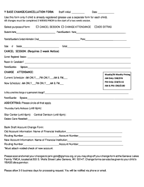 Fillable Online Y BASE CHANGE/CANCELLATION FORM Staff initial Fax Email Print - pdfFiller