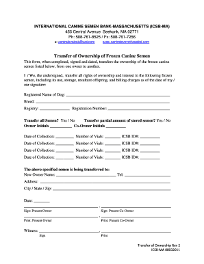 Fillable Online Transfer of Ownership of Frozen Canine Semen - Central Ave ... Fax Email Print ...