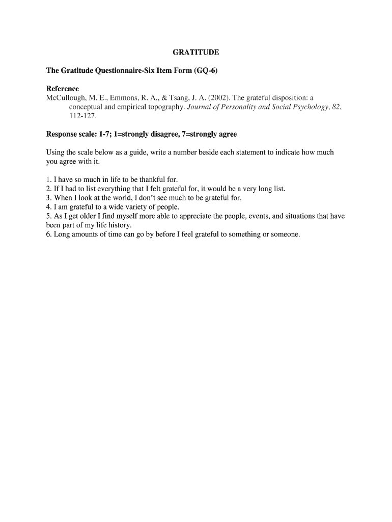 Fillable Online GRATITUDE The Gratitude Questionnaire-Six Item Form (GQ ...