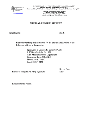 Fillable Online MEDICAL RECORDS REQUEST Patient name: DOB: Please ...