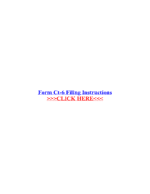 Fillable Online Form Ct-6 Filing Instructions Fax Email Print - pdfFiller