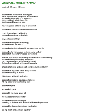 Fillable Online adderall 10mg e111 form Fax Email Print - pdfFiller