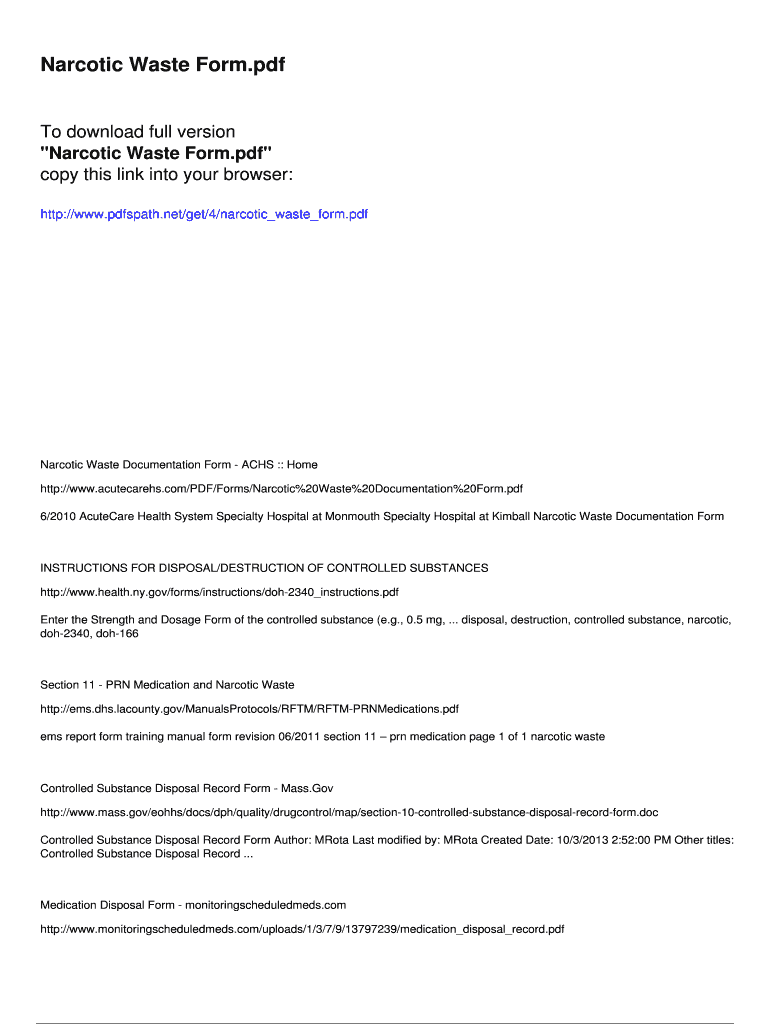 Fillable Online Narcotic Waste Form - pdfslibforme.com Fax Email Print - pdfFiller