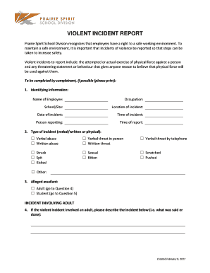 Fillable Online Violent Incident Report Form - Prairie Spirit School Division Fax Email Print ...