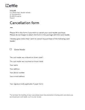 Fillable Online Cancellation form - iZettle Fax Email Print - pdfFiller