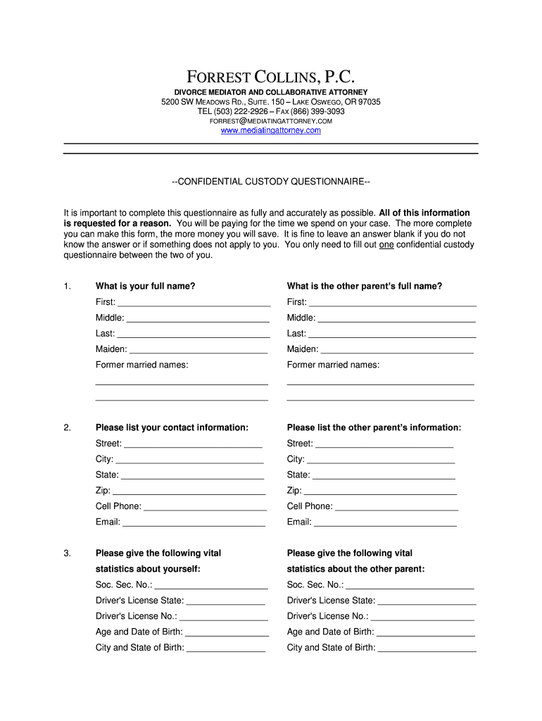 Fillable Online --CONFIDENTIAL CUSTODY QUESTIONNAIRE-- Fax Email Print - pdfFiller