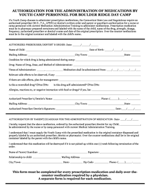 Fillable Online AUTHORIZATION FOR THE ADMINISTRATION OF MEDICATIONS BY ...