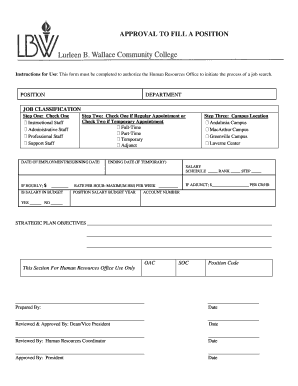 Fillable Online APPROVAL TO FILL A POSITION Fax Email Print - pdfFiller