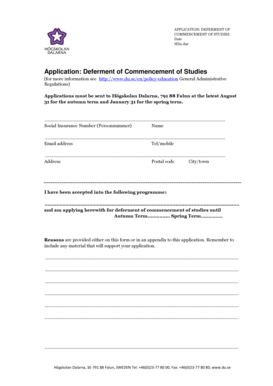 Fillable Online Application: Deferment of Commencement of Studies - H gskolan ... Fax Email ...