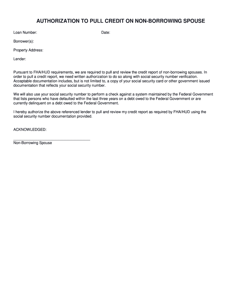 Fillable Online AUTHORIZATION TO PULL CREDIT ON NON-BORROWING SPOUSE ...