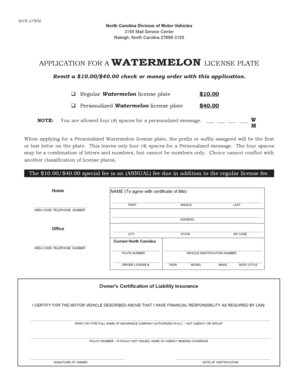 Fillable Online ncdot APPLICATION FOR A WATERMELON LICENSE PLATE ...