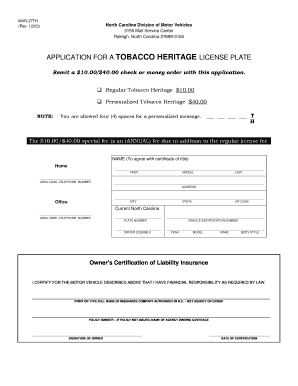 Fillable Online ncdot APPLICATION FOR A TOBACCO HERITAGE LICENSE PLATE ...