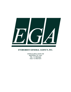 Fillable Online EVERGREEN GENERAL AGENCY, INC. Fax Email Print - pdfFiller