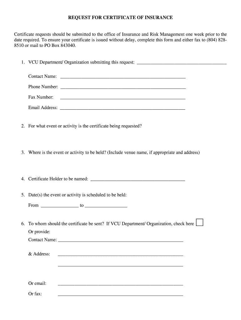 Fillable Online REQUEST FOR bCERTIFICATE OF INSURANCEb - VCU Procurement Fax Email Print - pdfFiller