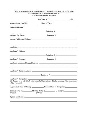 Fillable Online APPLICATION FOR WAIVER OF RIGHT OF FIRST REFUSAL ON ...