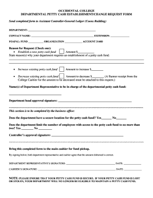 Fillable Online DEPARTMENTAL PETTY CASH ESTABLISHMENT/CHANGE REQUEST ...