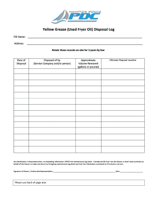 Fillable Online Yellow Grease (Used Fryer Oil) Disposal Log Fax Email ...