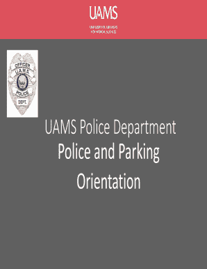 Fillable Online UAMS Police Department Fax Email Print - pdfFiller