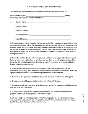 Fillable Online FINDERS REFERRAL FEE AGREEMENT Fax Email Print - pdfFiller