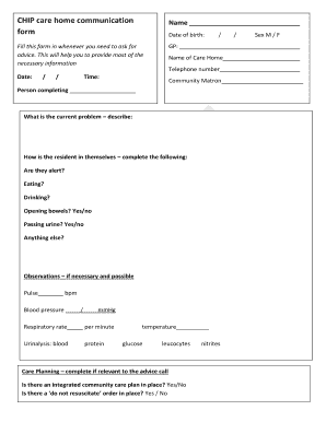 Fillable Online CHIP care home communication Fax Email Print - pdfFiller