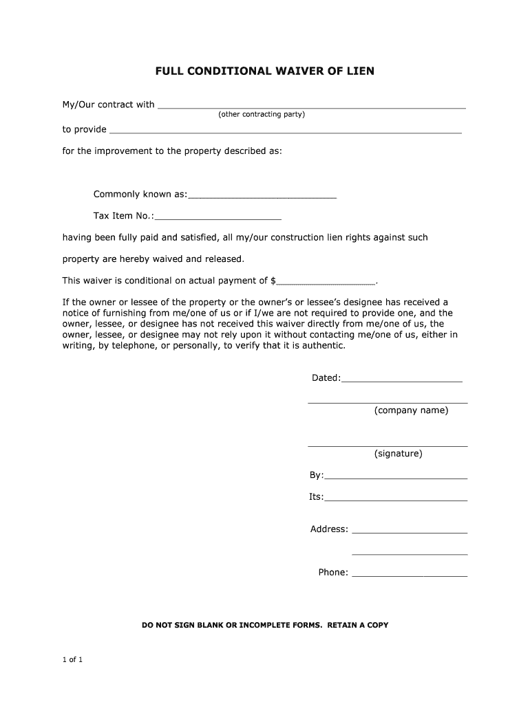 Fillable Online FULL CONDITIONAL WAIVER OF LIEN Fax Email Print - pdfFiller