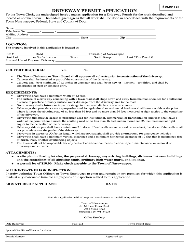 Fillable Online To the Town Clerk, the undersigned hereby makes application for a Driveway ...