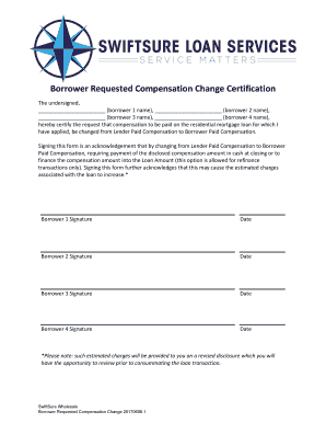 Fillable Online Borrower Requested Compensation Change Certification Fax Email Print - pdfFiller