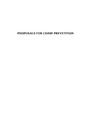 PROPOSALS FOR CRIME PREVENTION Doc Template | pdfFiller