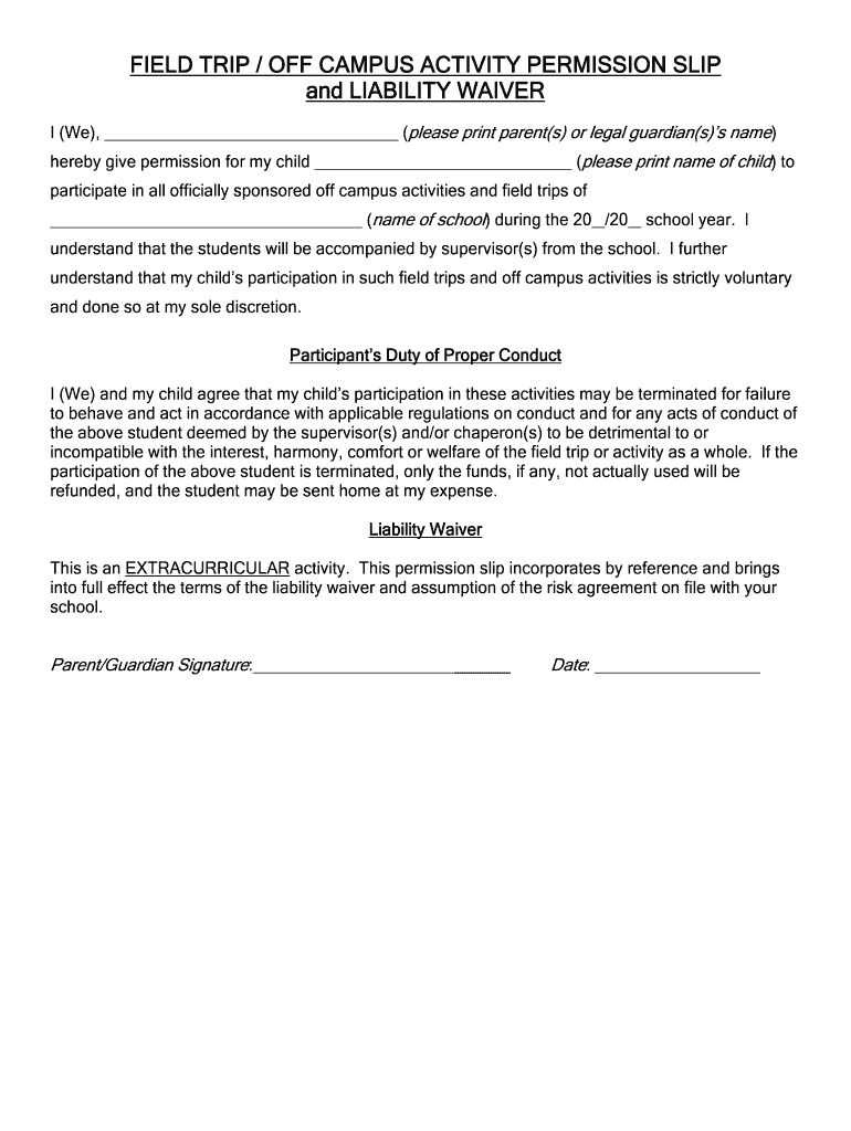 Fillable Online FIELD TRIP / OFF CAMPUS ACTIVITY PERMISSION SLIP Fax ...