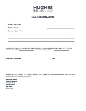 Fillable Online BREAK IN COVER DECLARATION Fax Email Print - pdfFiller