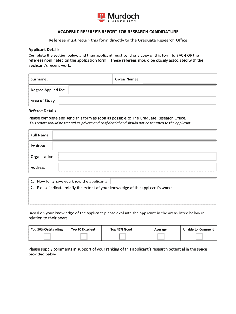 Fillable Online ACADEMIC REFEREES REPORT FOR RESEARCH CANDIDATURE Fax ...
