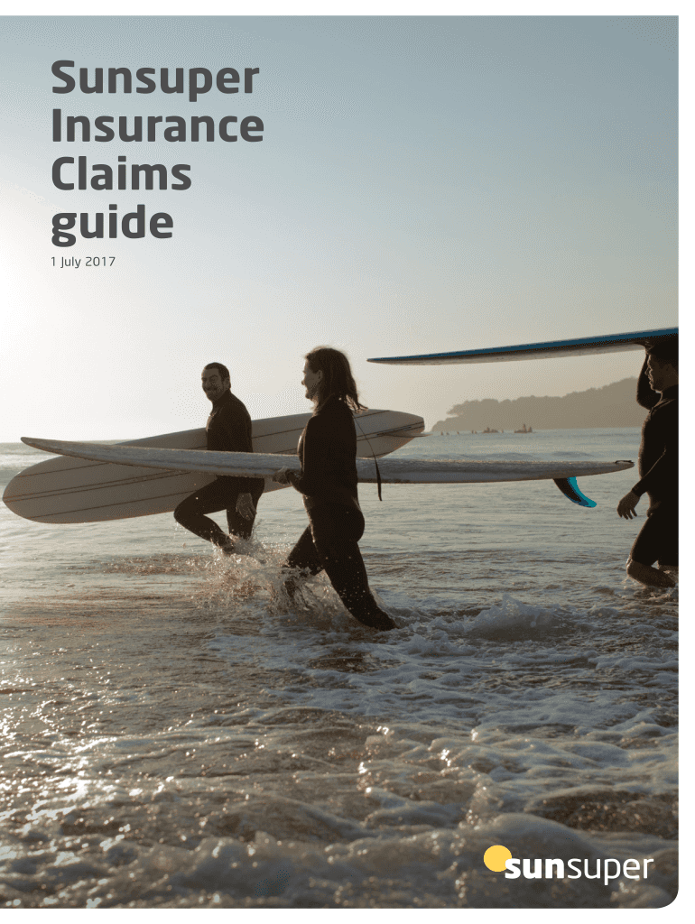 Fillable Online At Sunsuper, we understand that making a claim can be a ...