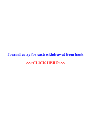 Fillable Online Journal entry for cash withdrawal from bank Fax Email ...