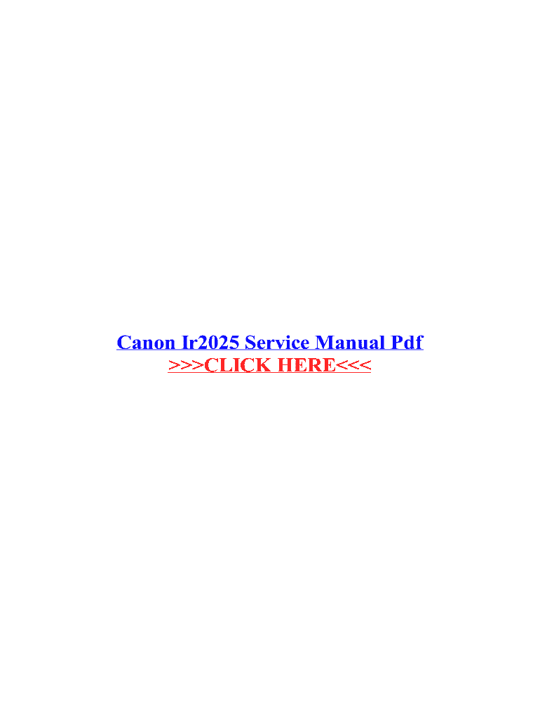 Fillable Online Canon Ir2025 Service Manual Pdf Fax Email Print - pdfFiller
