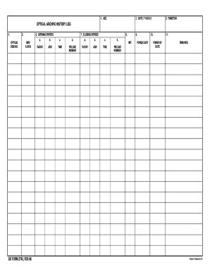 Fillable Online OPTICAL ARCHIVE HISTORY LOG Fax Email Print - pdfFiller