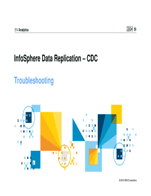 Fillable Online InfoSphere Data Replication CDC Fax Email Print - pdfFiller